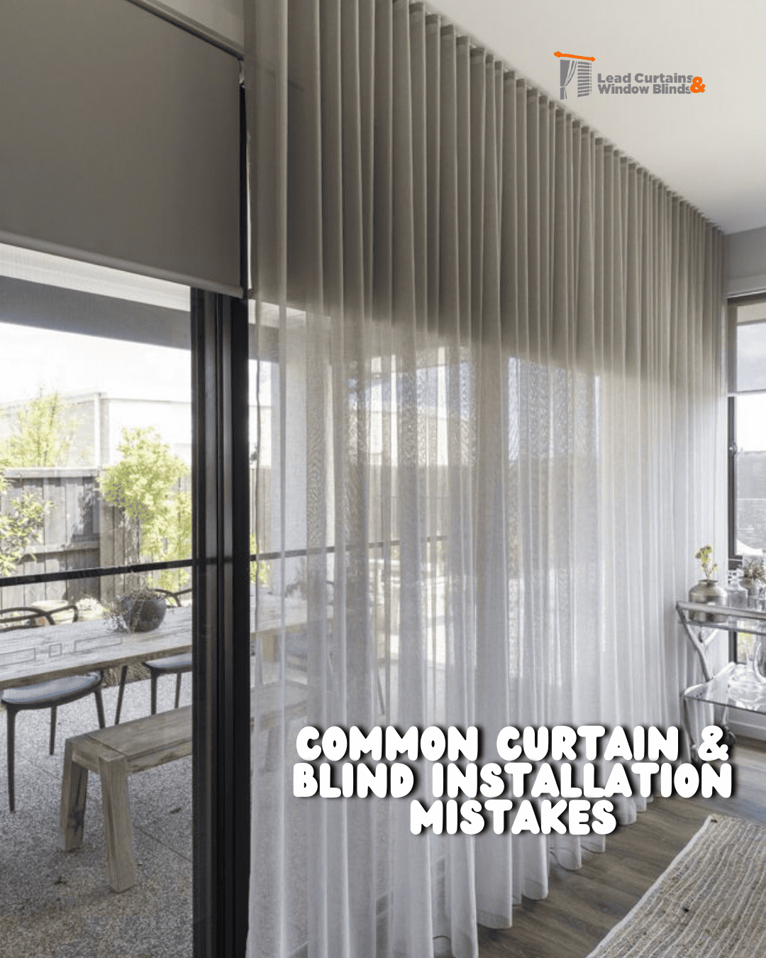Common Curtain & Blind Installation Mistakes